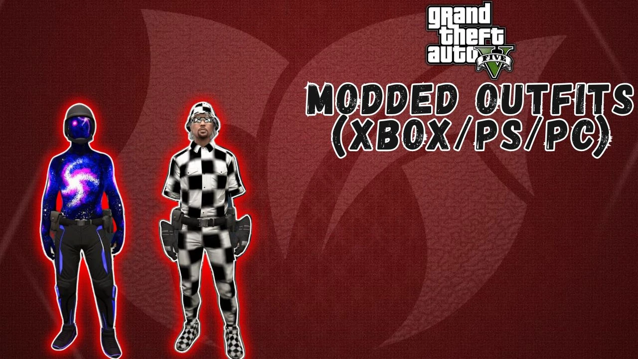 Modded Outfits PC/XBOX/PLAYSTATION